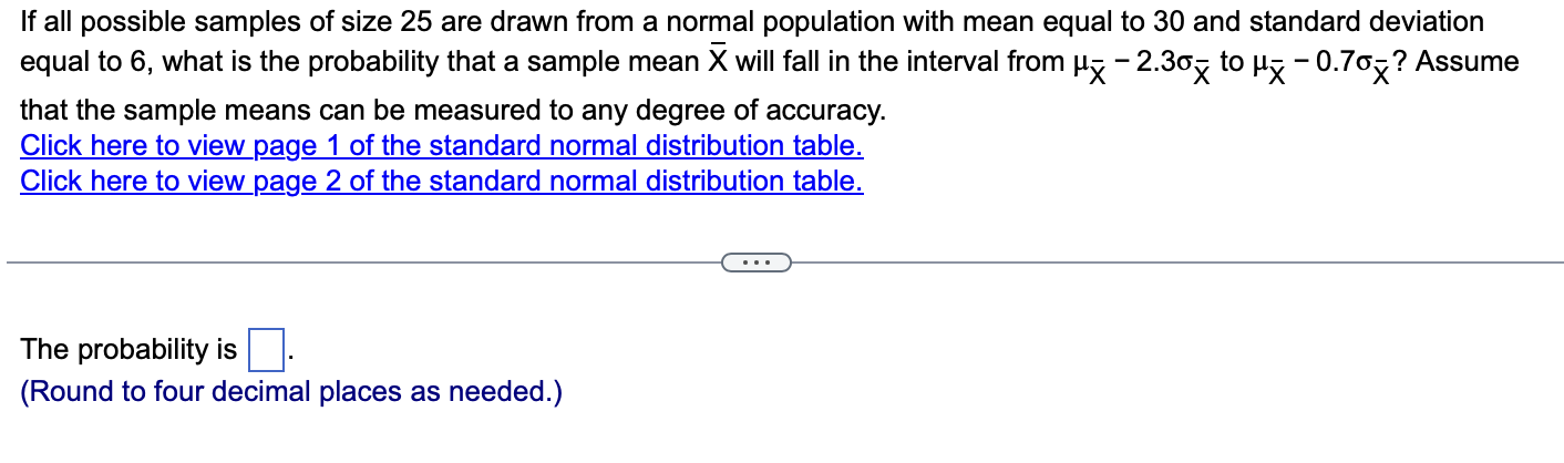 Solved If all possible samples of size 25 are drawn from a | Chegg.com