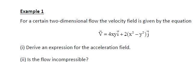 Solved Example 1 For a certain two-dimensional flow the | Chegg.com