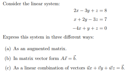 Solved Consider the linear system: | Chegg.com