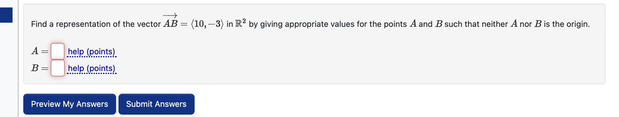 Solved Find a representation of the vector AB= 10,−3 in R2 | Chegg.com