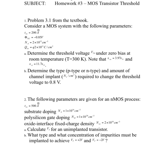Solved SUBJECT: Homework #3-MOS Transistor Threshold 1. | Chegg.com