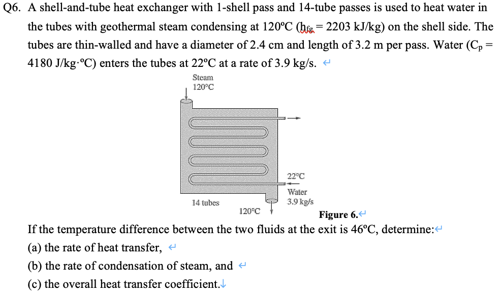 Solved = Q6. A shell-and-tube heat exchanger with 1-shell | Chegg.com