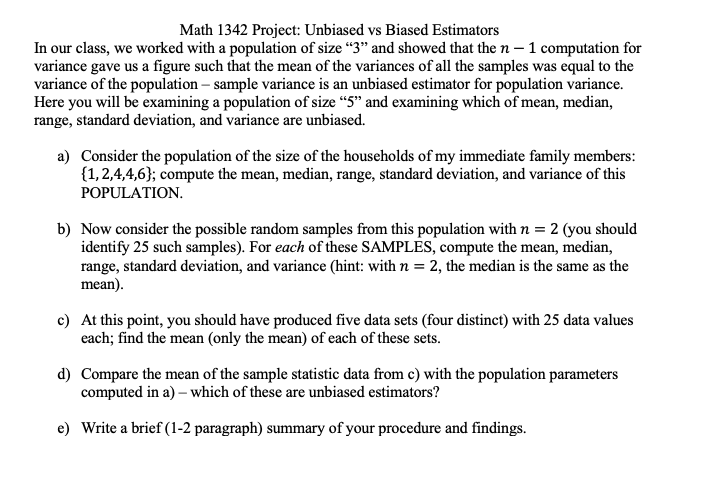 Solved Math 1342 Project: Unbiased vs Biased Estimators In | Chegg.com