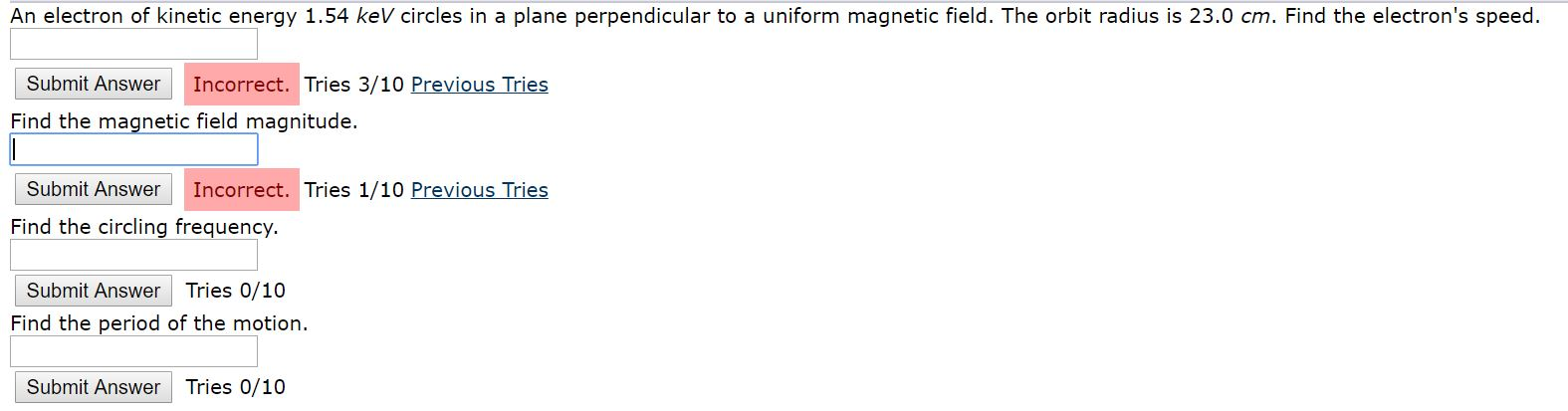 Solved An electron of kinetic energy 1.54 keV circles in a | Chegg.com