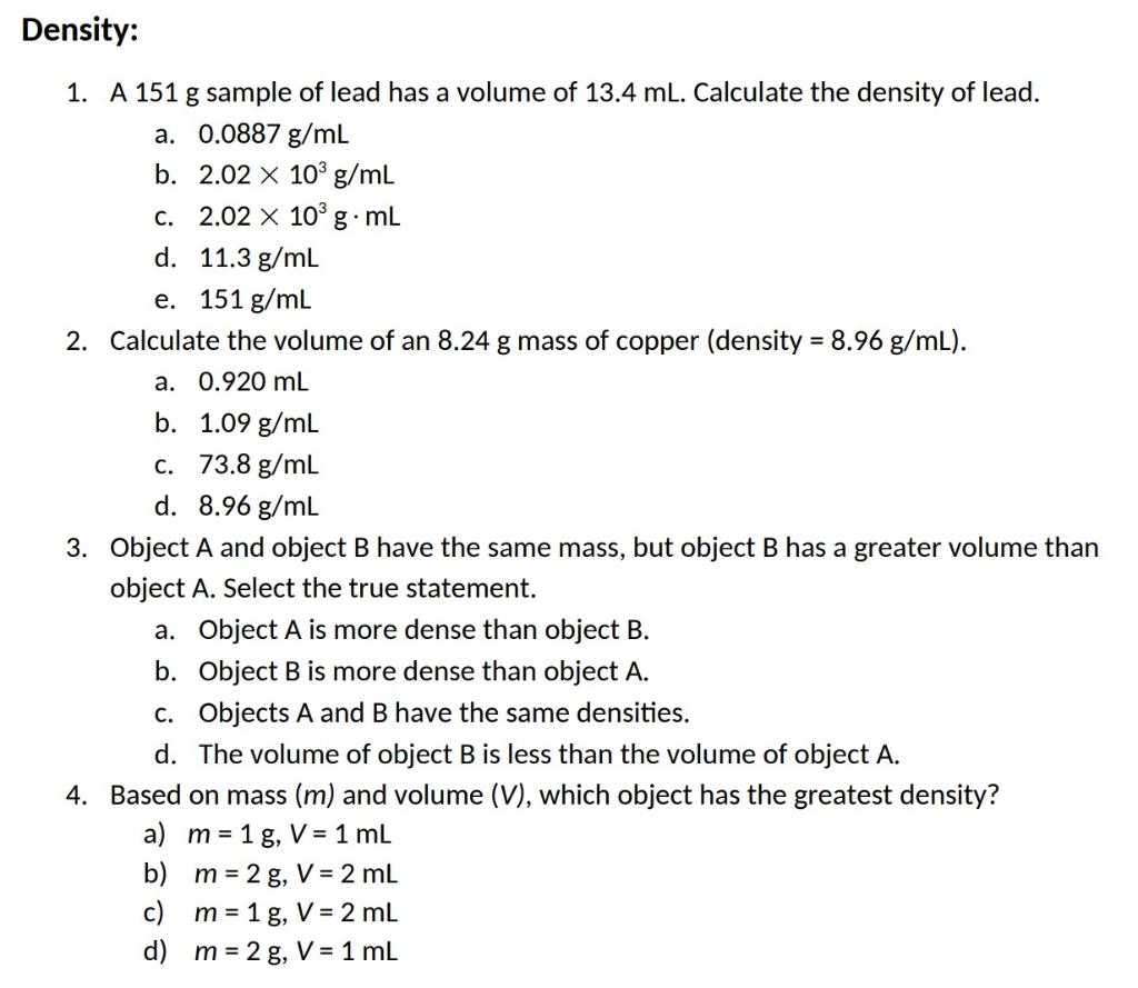 Solved Density: = 1. A 151 g sample of lead has a volume of | Chegg.com