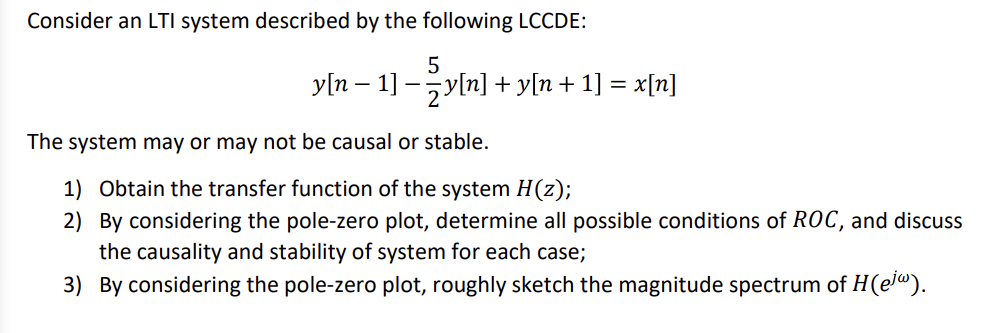 Solved Consider an LTI system described by the following | Chegg.com