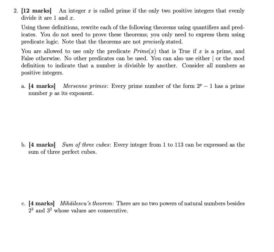 Solved 2. (12 marks] An integer x is called prime if the | Chegg.com