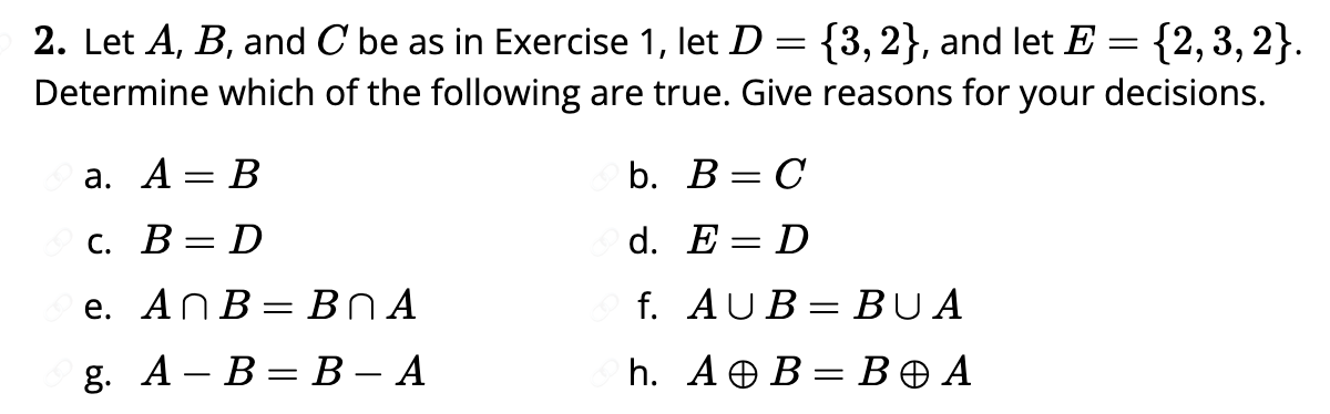 Solved Let A,B, and C be as in Exercise 1 , let D={3,2}, | Chegg.com Solved Let A,B, and C be as in Exercise 1 , let D={3,2}, | Chegg.com