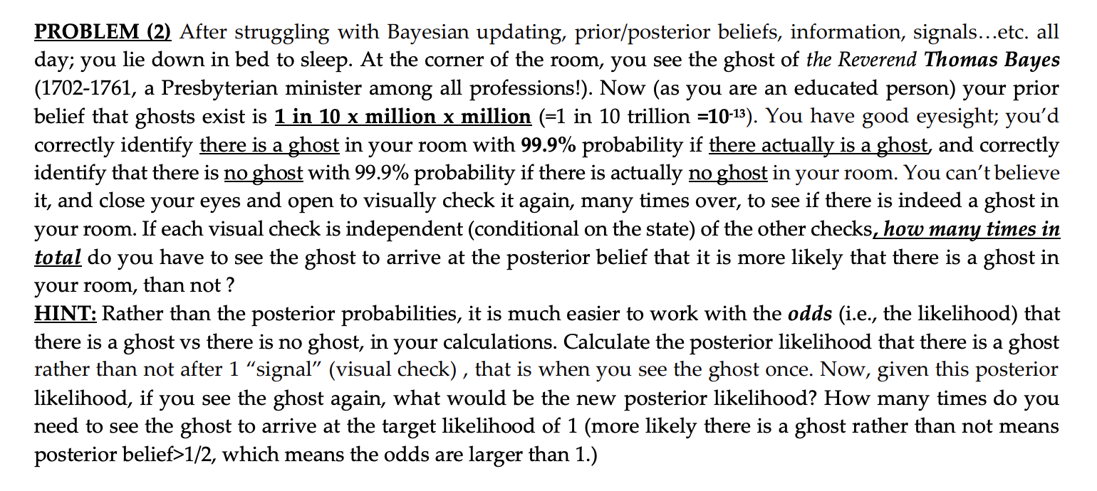 Solved PROBLEM (2) ﻿After struggling with Bayesian updating, | Chegg.com