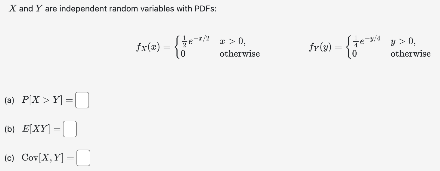 Solved x ﻿and Y ﻿are independent random variables with | Chegg.com
