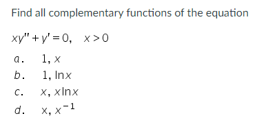 Solved Find all complementary functions of the equation | Chegg.com