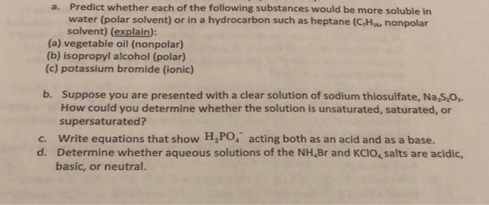 Solved Predict whether each of the following substances | Chegg.com