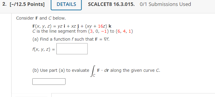 Solved Consider F and C below. F(x,y,z)=yzi+xzj+(xy+16z)k C | Chegg.com