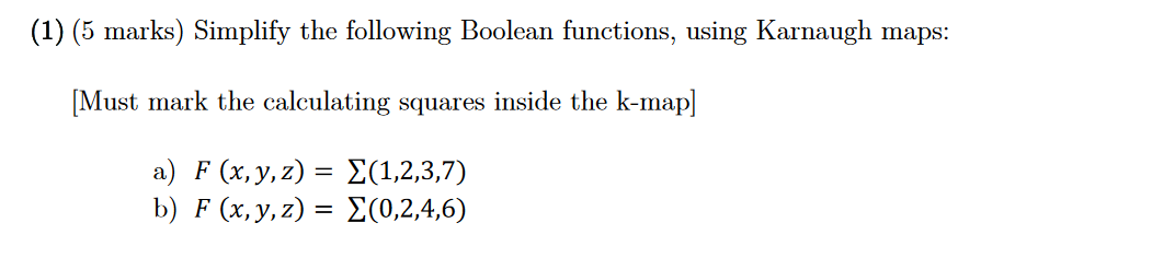 Solved (1) (5 ﻿marks) ﻿Simplify the following Boolean | Chegg.com