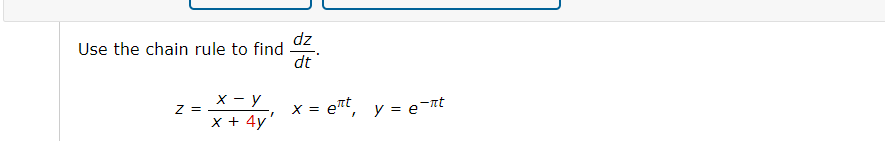 Solved Use the chain rule to find dtdz. | Chegg.com