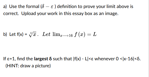 Solved a) Use the formal (8 – E) definition to prove your | Chegg.com