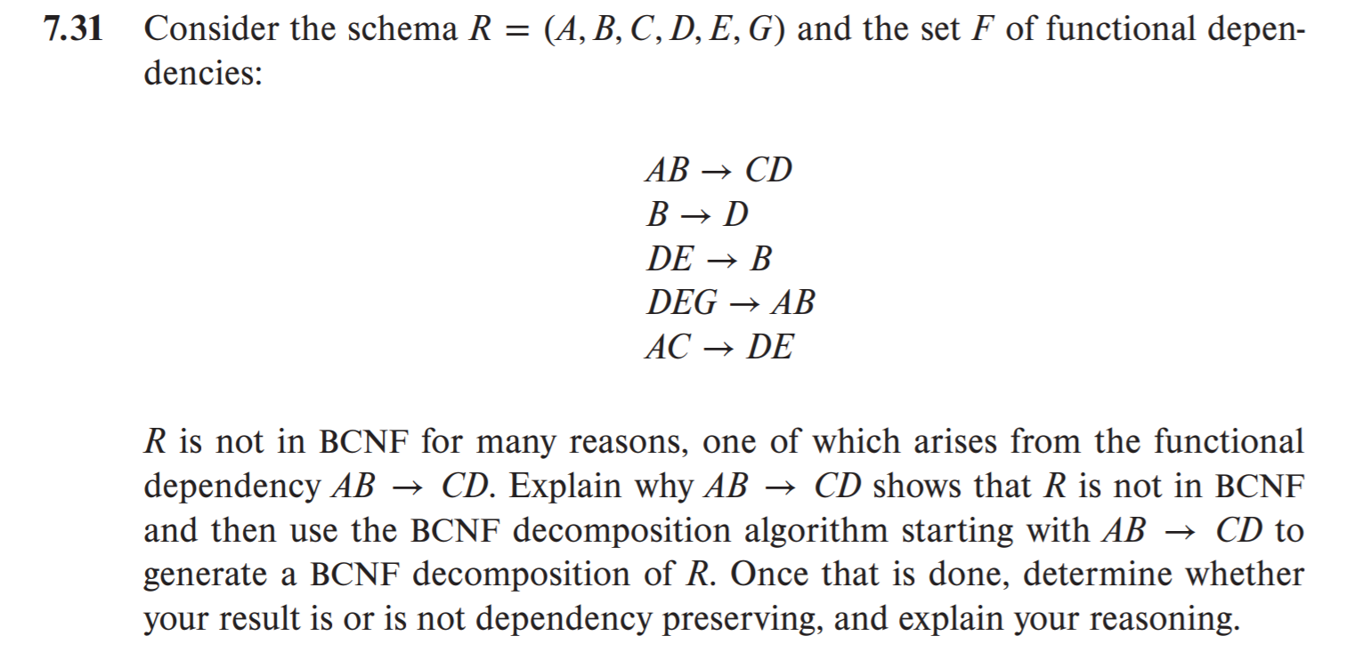 Solved 7.31 Consider the schema R = (A, B, C, D, E, G) and | Chegg.com