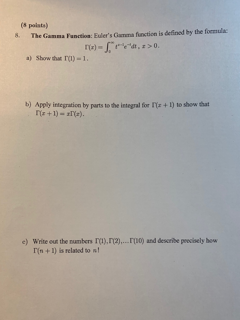 Solved (8 points) 8. The Gamma Function: Euler's Gamma | Chegg.com