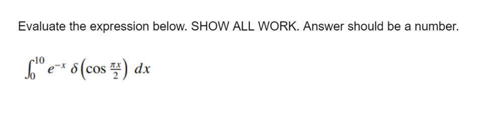 Solved Evaluate the expression below. SHOW ALL WORK. Answer | Chegg.com