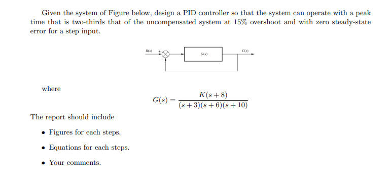 Solved Given the system of Figure below, design a PID | Chegg.com