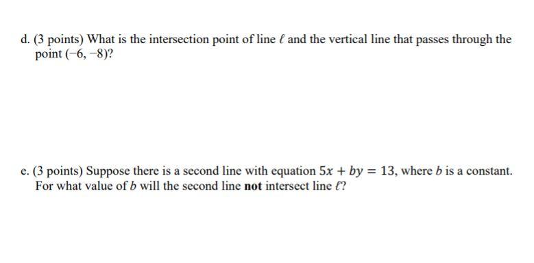 Solved 1) A line & contains the points (-3, 9) and (-3,5). | Chegg.com
