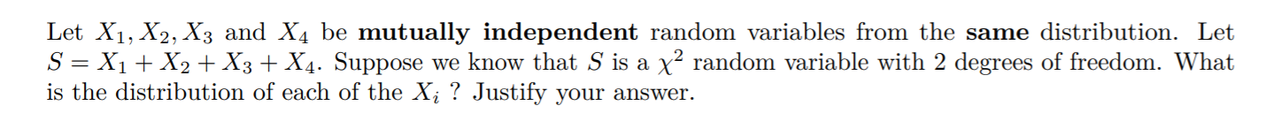 Solved Let X1, X2, X3 and X4 be mutually independent random | Chegg.com