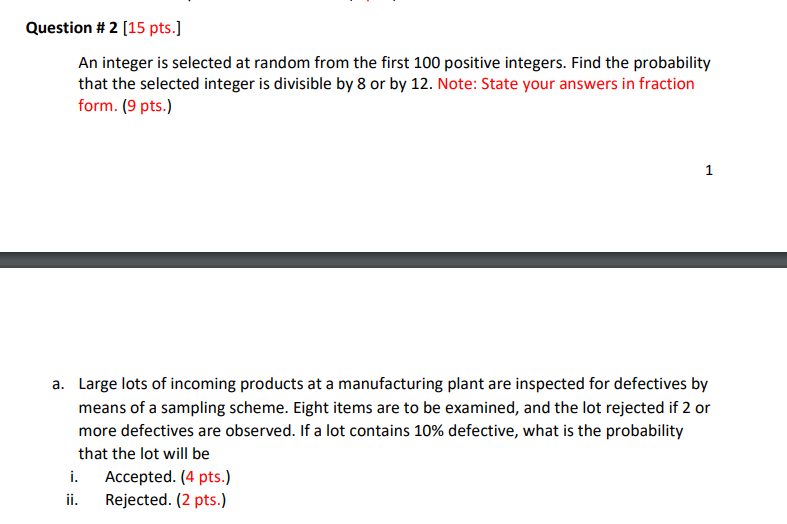 Solved Question \# 2 [15 ﻿pts.]An integer is selected at | Chegg.com
