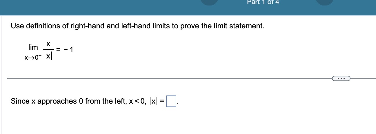 Solved Use definitions of right-hand and left-hand limits to | Chegg.com