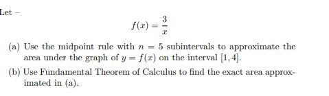 Solved Let - 3 (a) Use the midpoint rule with n = 5 | Chegg.com