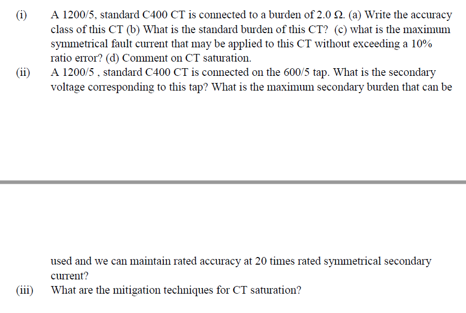 Solved (i) i A 1200/5, standard C400 CT is connected to a | Chegg.com