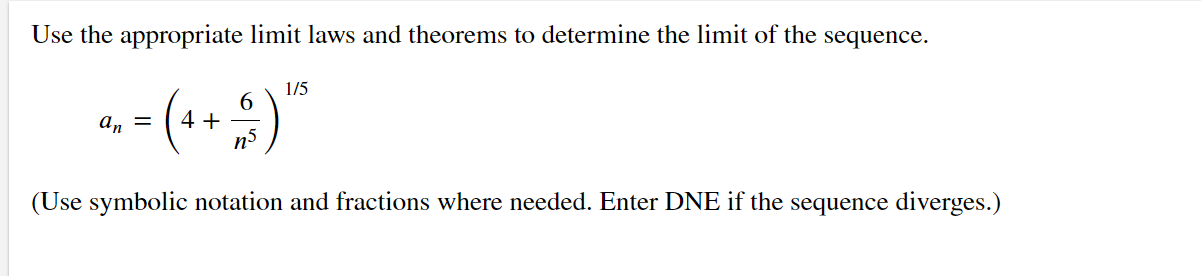 Solved Use the appropriate limit laws and theorems to | Chegg.com