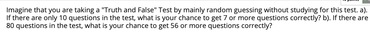 Solved Imagine that you are taking a "Truth and False" Test | Chegg.com
