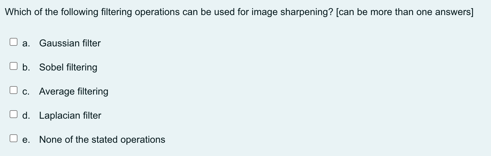 Solved Which of the following filtering operations can be | Chegg.com