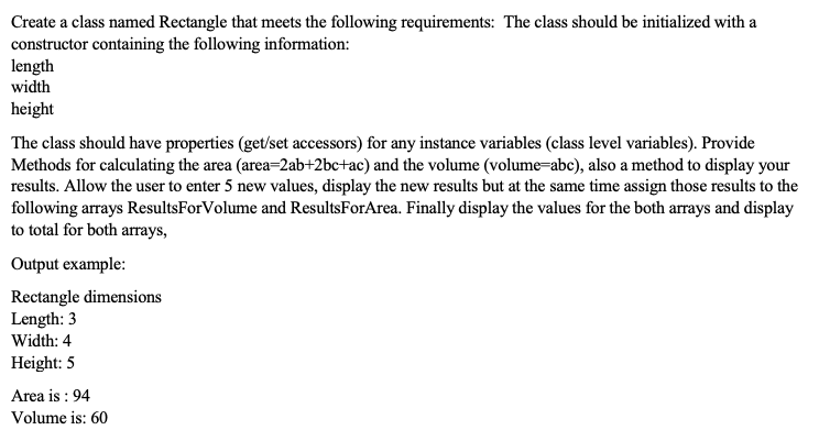 Solved Create a class named Rectangle that meets the | Chegg.com