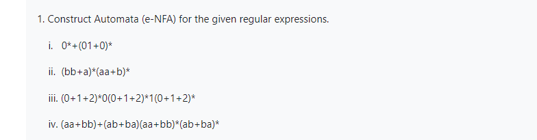 Solved 1. Construct Automata (e-NFA) for the given regular | Chegg.com