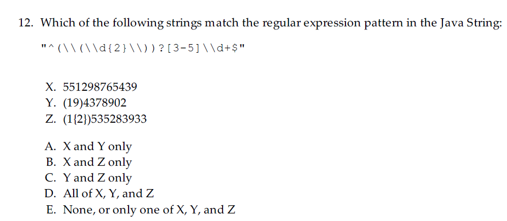 Solved 12. Which of the following strings match the regular | Chegg.com