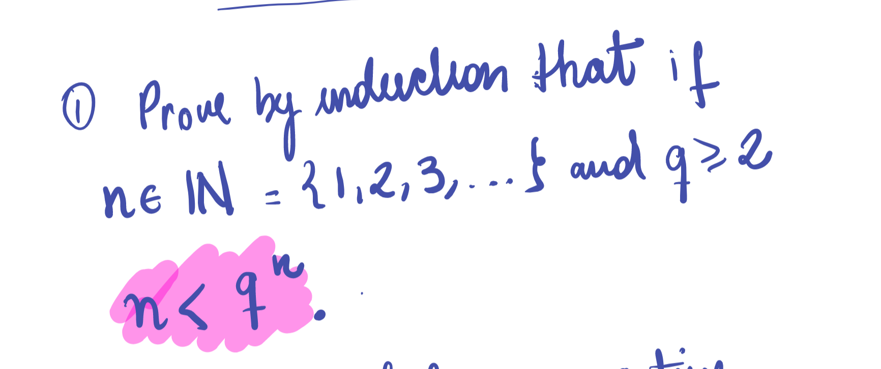 Solved (1) Prove by undecclion that if n∈N={1,2,3,…} and q⩾2 | Chegg.com