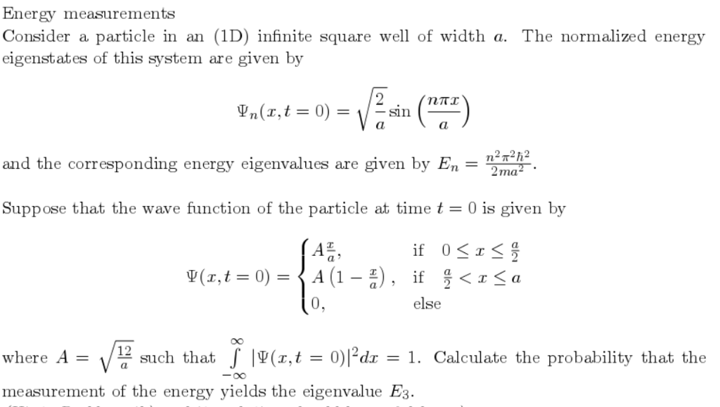 Solved Energy measurements Consider a particle in an (1D) | Chegg.com