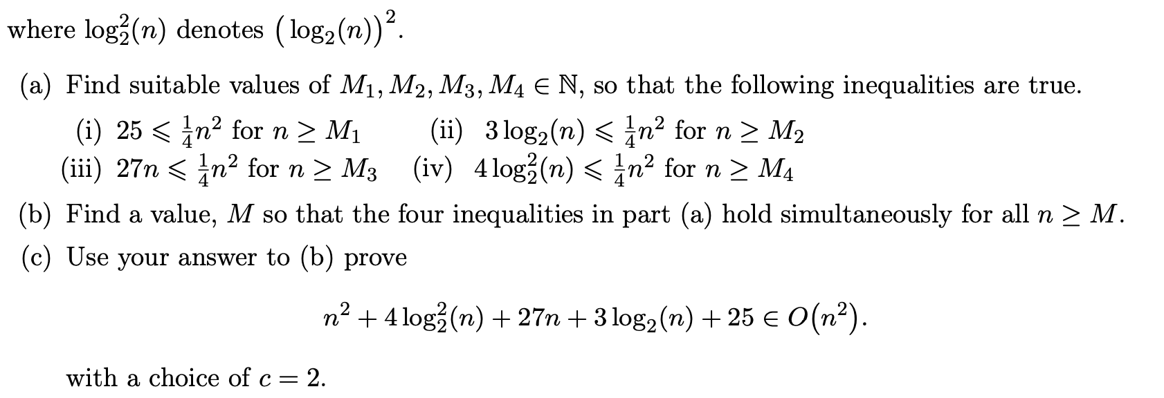 Solved where log?(n) denotes (log2(n))". (a) Find suitable | Chegg.com