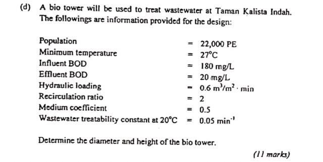 Solved (d) A bio tower will be used to treat wastewater at | Chegg.com
