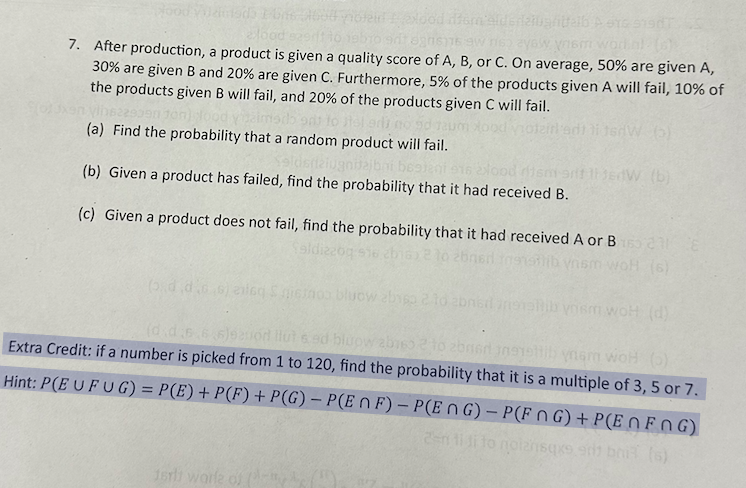 Solved 7. After production, a product is given a quality | Chegg.com