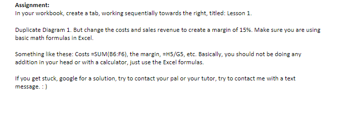 Solved (Diagram #1) Making One Unit (One Backpack) Cost of | Chegg.com