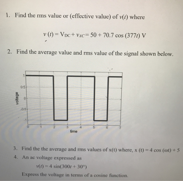 Solved 1. Find the rms value or (effective value) of v() | Chegg.com