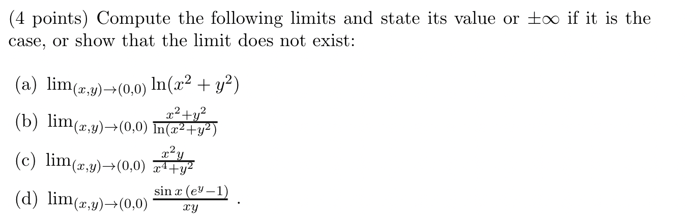 Solved (4 points) Compute the following limits and state its | Chegg.com