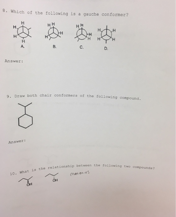 Solved 8. Which of the following is a gauche conformer? A. | Chegg.com