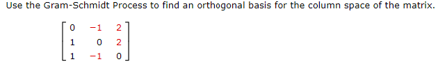 Solved Use the Gram-Schmidt Process to find an orthogonal | Chegg.com