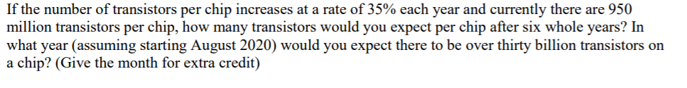 Solved If the number of transistors per chip increases at a | Chegg.com