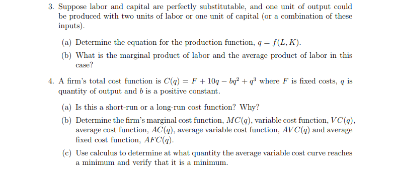 Solved 3. labor and capital are perfectly substitutable, and | Chegg.com