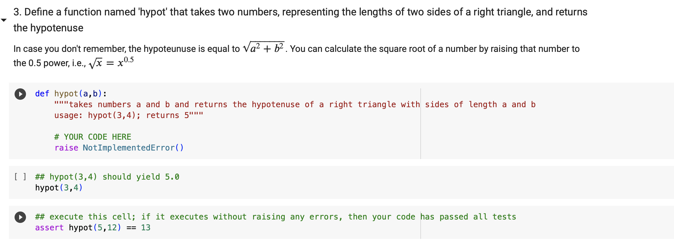 Solved 3. Define a function named 'hypot' that takes two | Chegg.com