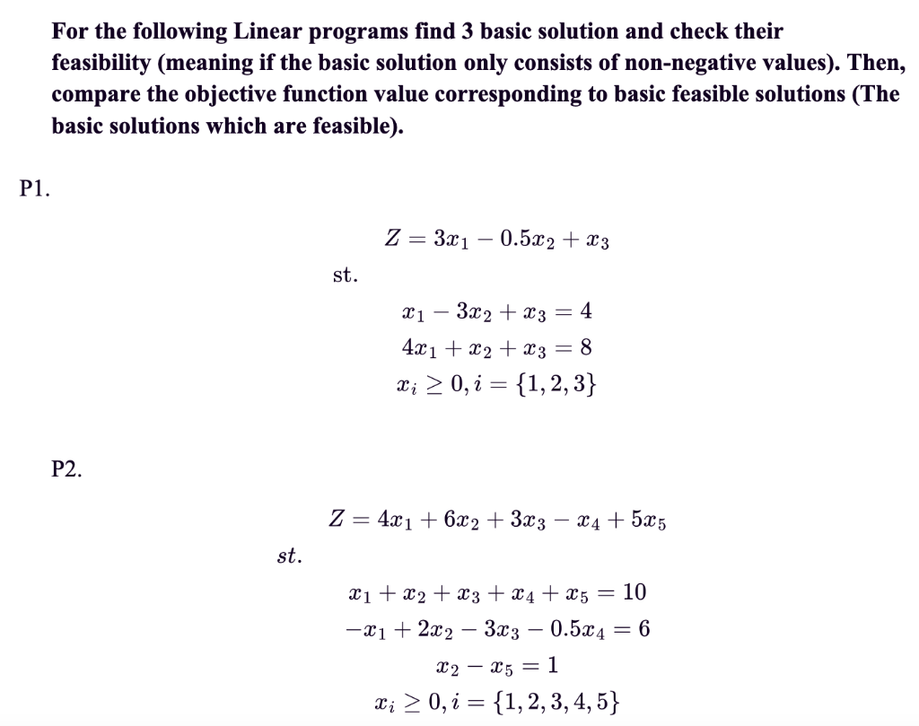Solved For the following Linear programs find 3 basic | Chegg.com